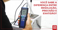 Você sabe a diferença entre Resolução, Precisão e Exatidão? - LIOHM ...